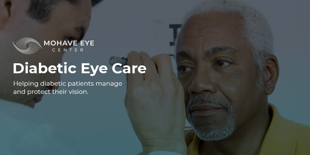 Diabetic Eye Care in Arizona | Mohave Eye Center