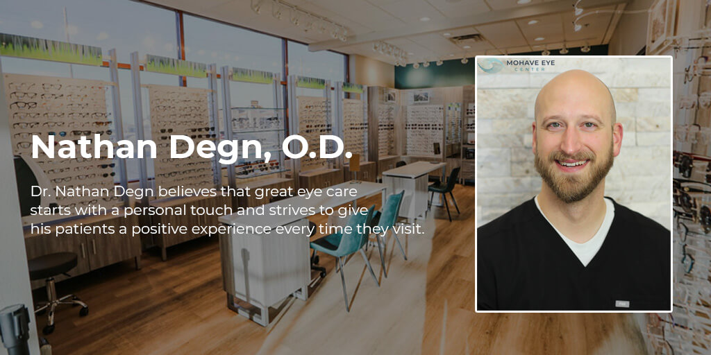 Dr. Nathan Degn | Optometrist at Mohave Eye Center