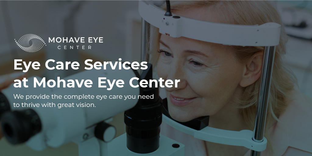 Eyecare Services in Bullhead and Kingman | Mohave Eye Center